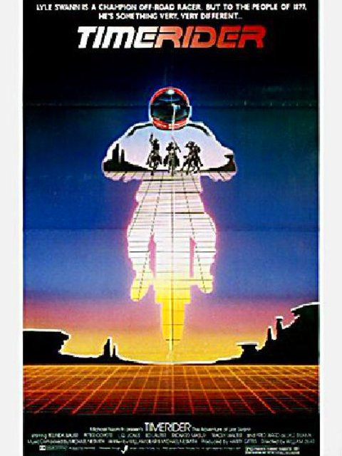 Timerider: The Adventure of Lyle Swann（An American 1982 Comedy Sci-Fi ...