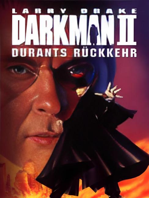 Darkman II: The Return of Durant（American action film directed by ...